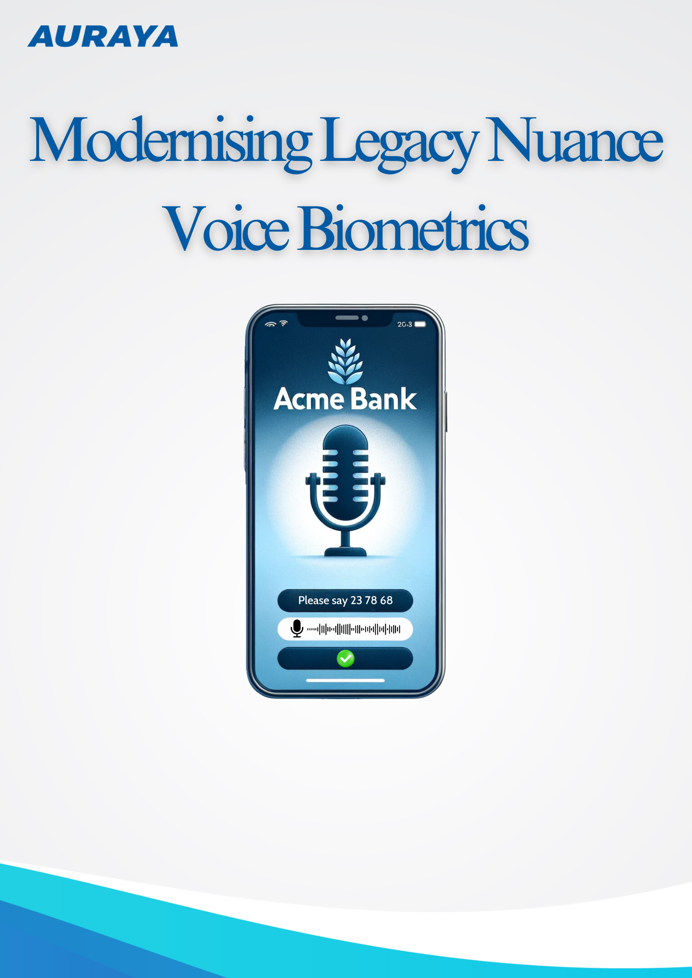Modernising Legacy Nuance Voice Biometrics - Auraya